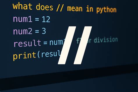 How To Use In Python For Floor Division