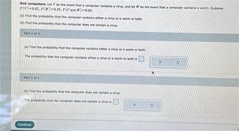 Solved Sick Computers Let V Be The Event That A Computer Chegg Com