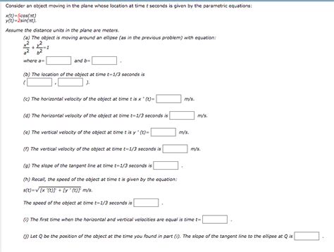 Solved Consider An Object Moving In The Plane Whose Location Chegg
