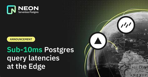 Sub 10ms Postgres Queries For Vercel Edge Functions Neon Yanic M