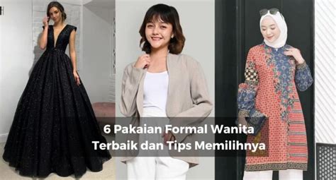 6 Pakaian Formal Wanita Terbaik Dan Tips Memilihnya Mc Texstyle Blog