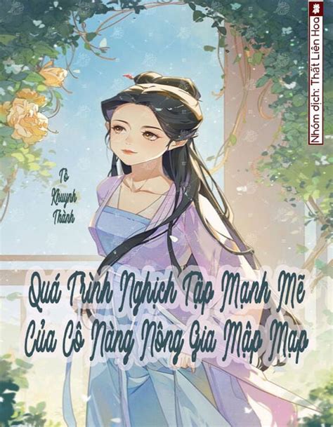Làm Giàu Quá Trình Nghịch Tập Mạnh Mẽ Của Cô Nàng Nông Gia Mập Mạp