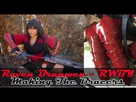 Raven Branwen Rwby Bracers Cosplay Work Log Youtube Rwby