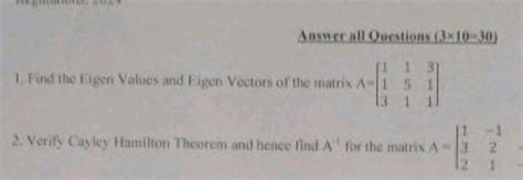 Ansmerall Questions 3×1030 I Find The Eigen Values And Eigen Voctors