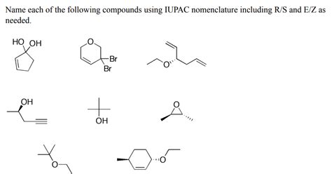 Solved Name Each Of The Following Compounds Using Iupac
