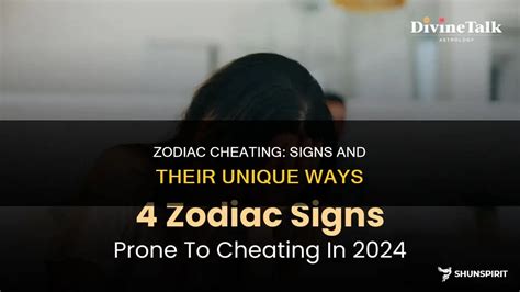 Zodiac Cheating Signs And Their Unique Ways Shunspirit