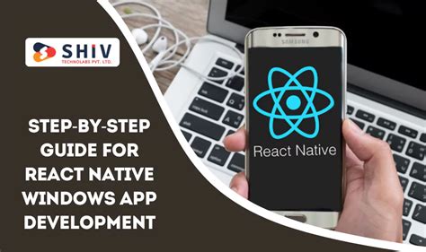 React Native Windows App Development Step By Step Guide