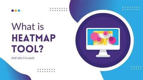 What Is Heatmap Tool And Why It Is Used The Beginners Guide