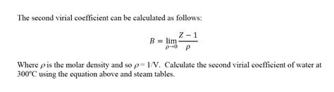 Solved The Second Virial Coefficient Can Be Calculated As