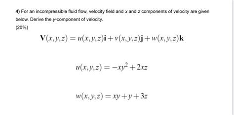 For An Incompressible Fluid Flow Velocity Field Chegg