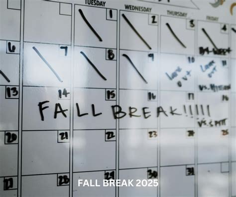 When Is Fall Break 2025 Complete Guide To Dates And Schedule
