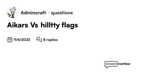 Aikars Vs Hilltty Flags Admincraft