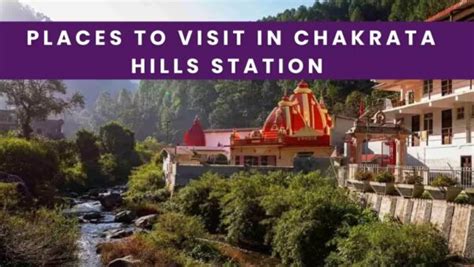 Chakrata Hill Station Complete Travel Guide