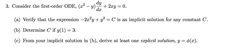 Solved Consider The First Order Ode X 2 Y Dy Dx 2xy