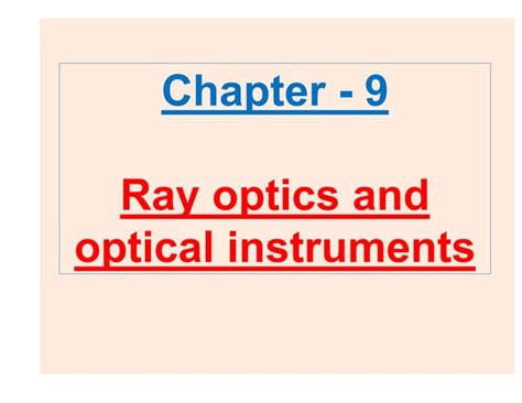 Ray Optics Class 12 Part 1 Ppt