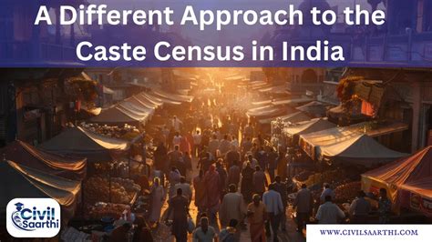 A Different Approach To The Caste Census In India The Hindu