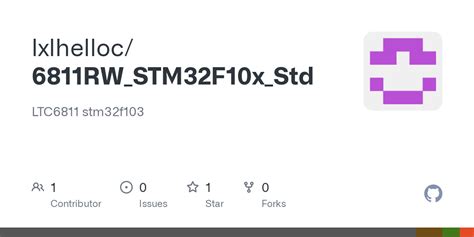 GitHub Lxlhelloc 6811RW STM32F10x Std LTC6811 Stm32f103