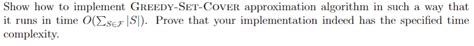 Show How To Implement Greedy Set Cover Approximation