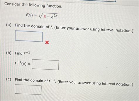 Solved Consider The Following Function F X 5 E2x2 B ﻿find
