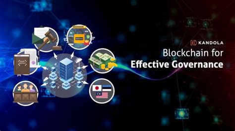 Blockchain In Effective Governance R Kandolacommunity
