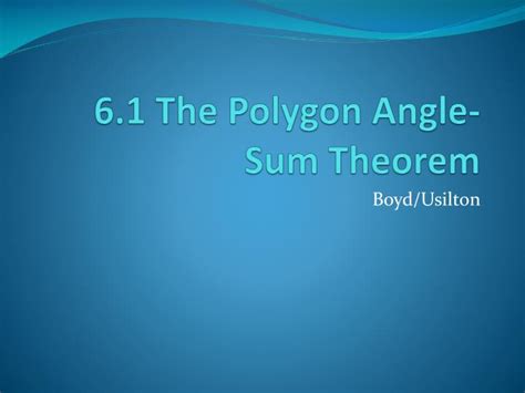 Ppt 61 The Polygon Angle Sum Theorem Powerpoint Presentation Free