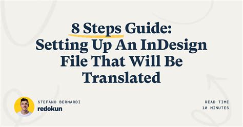 8 Steps Guide Setting Up An Indesign File That Will Be Translated