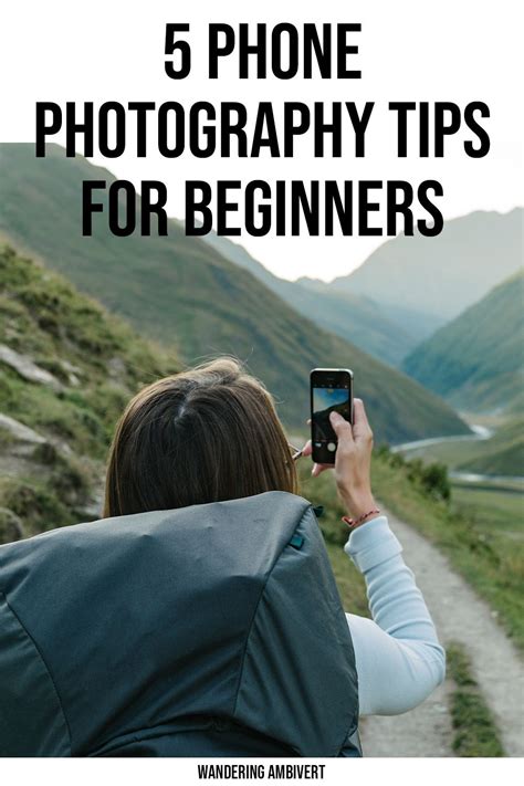 5 Phone Photography Tips For Beginners Artofit