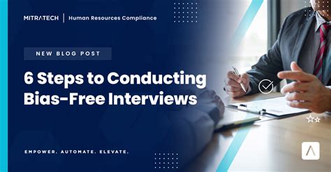 6 Steps To Conducting Bias Free Interviews Mitratech
