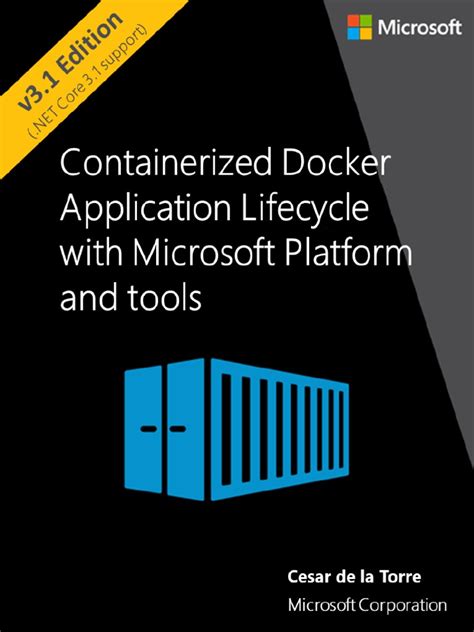 Containerized Docker Application Lifecycle With Microsoft Platform And Tools Pdf Hyper V