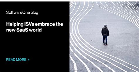 Helping Isvs Embrace The New Saas World Softwareone Blog