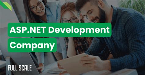Unleash The Power Of Aspnet Development Company For Unparalleled