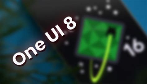 All About Samsung One Ui 8 Whats New Compatible Phones And Update Dates