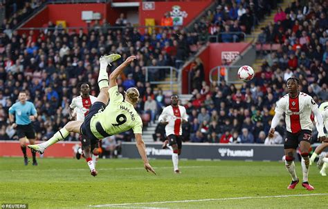 Southampton 1 4 Manchester City Erling Haalands Acrobatic Goal The