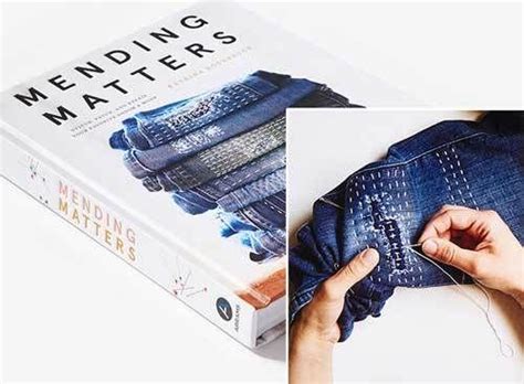 mending matters stitch patch and repair your favorite denim and more