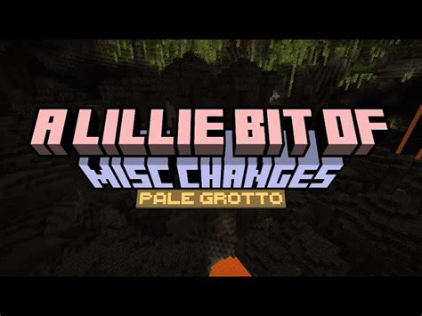 Creaking Overhaul New Pale Garden Variant A Lillie Bit Of Misc Changes Pale Grotto