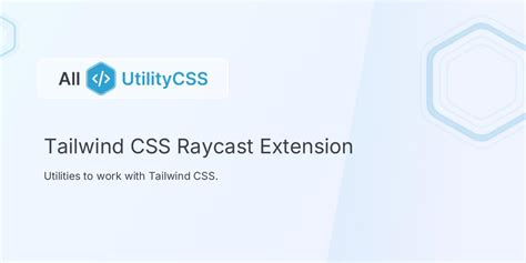 Tailwind Css Raycast Extension All Utilitycss
