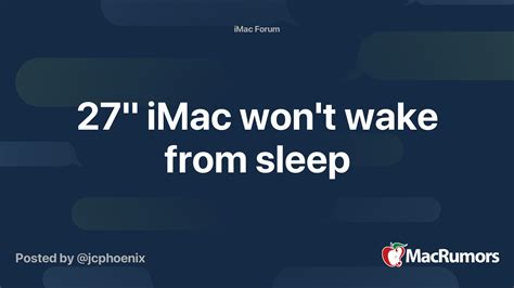 27 Imac Wont Wake From Sleep Macrumors Forums