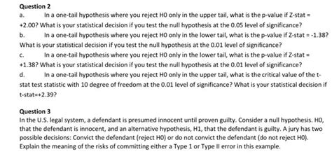 Solved Question 2 A In A One Tail Hypothesis Where You