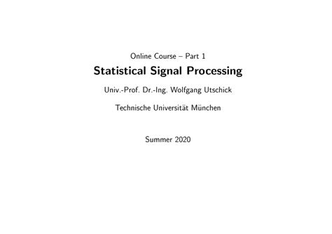 Ssp Chapter 1 2 Ss2020 Online Course Part 1 Statistical Signal