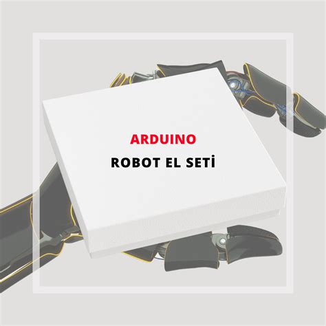 arduino ﻿robot el seti arduino robotİk setler