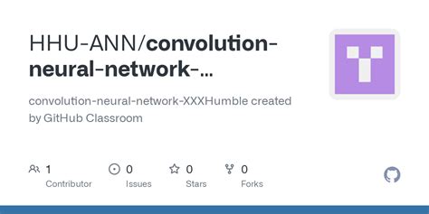 Github Hhu Ann Convolution Neural Network Xxxhumble Convolution Neural Network Xxxhumble