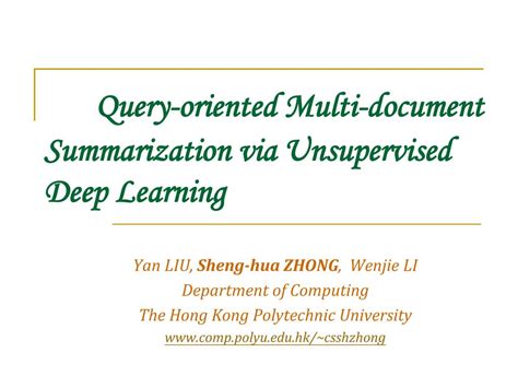 Ppt Query Oriented Multi Document Summarization Via Unsupervised Deep Learning Powerpoint