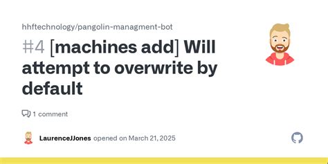 Machines Add Will Attempt To Overwrite By Default · Issue 4