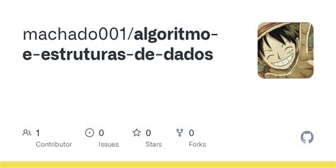GitHub Machado Algoritmo E Estruturas De Dados