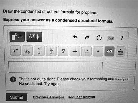 Solved Draw The Condensed Structural Formula For Propane Express Your Answer As A Condensed