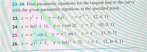 Solved Find Parametric Equations For The Tangent Line To The Solved Find Parametric Equations For The Tangent Line To The