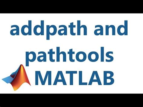 Matlab Addpath And Pathtools YouTube