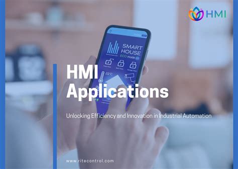 Unlocking Efficiency And Innovation In Industrial Automation With Hmi