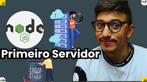 Como Criar Um Servidor Em Nodejs Guia Definitivo Youtube