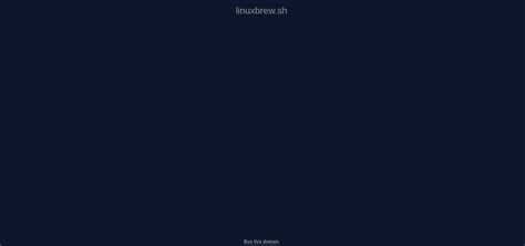 linuxbrew sh does not exist anymore · issue 320 · k4m4 terminals are sexy · github